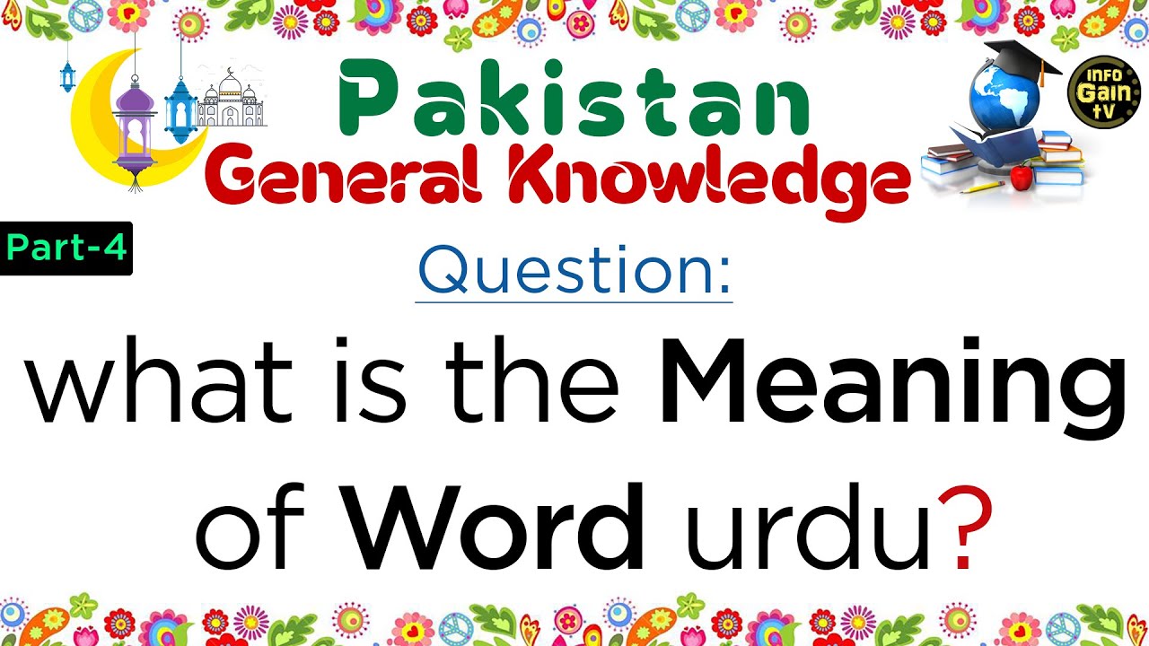 Pakistan General Knowledge questions and answers in English | Urdu ...