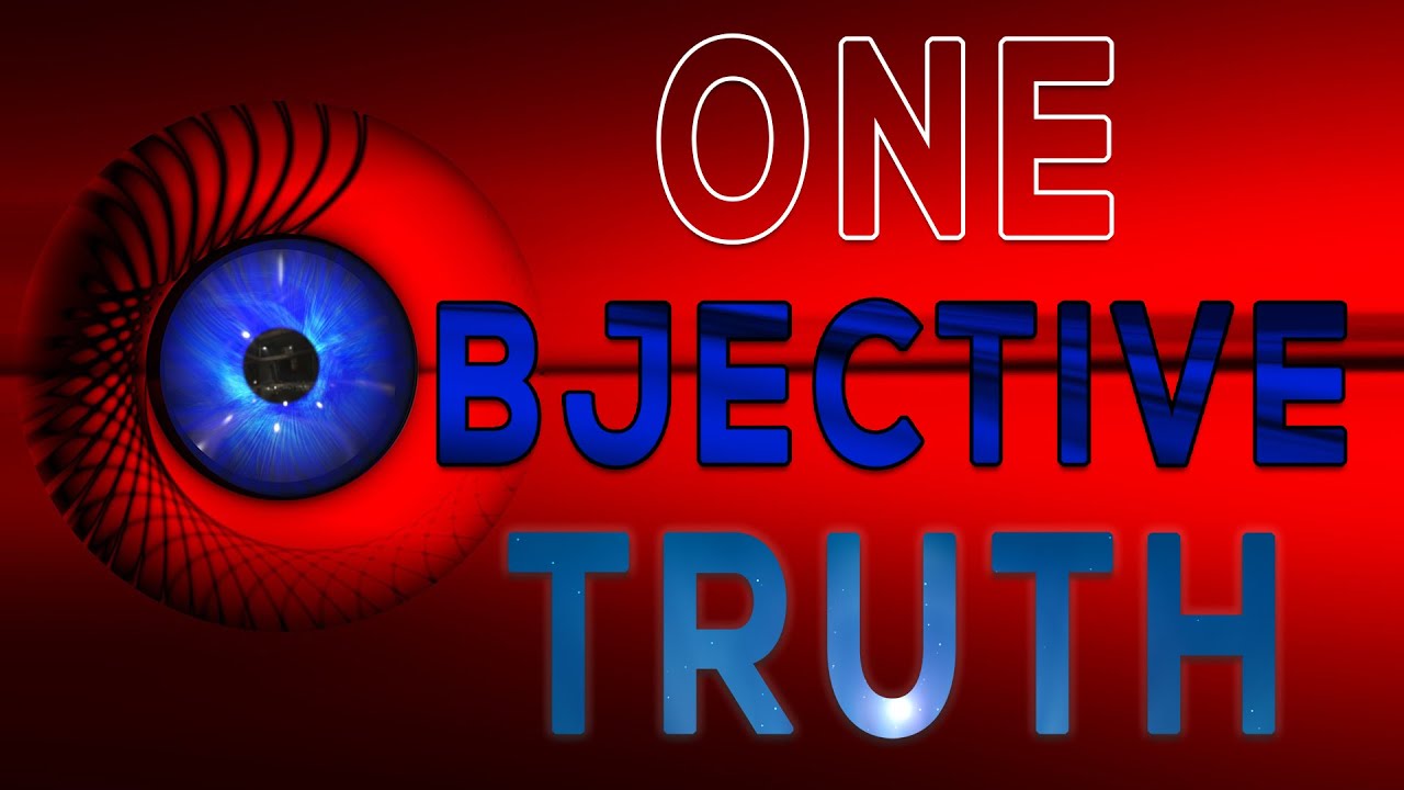 Why There is At Least One Absolute Truth - YouTube