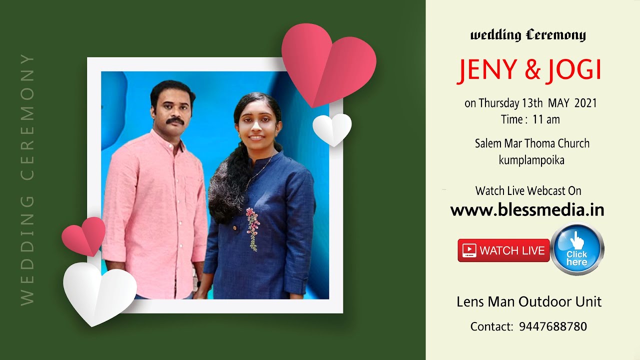 JENY THOMAS & JOGI K .JOHN , WEDDING LIVE WEBCAST , 13.05.2021 , 11 AM ...