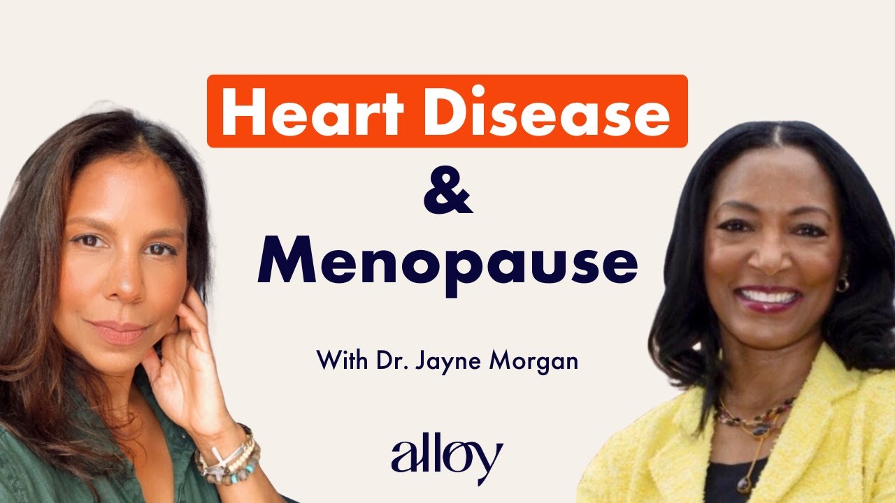 How Menopause Impacts Your Risk of Heart Disease | Dr. Jayne Morgan ...
