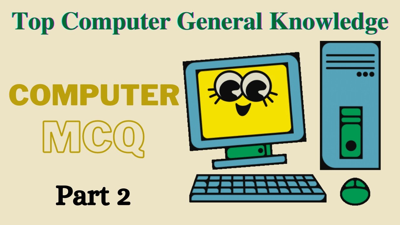 Computer General Knowledge Questions & Answers Part 2 | Important MCQ ...