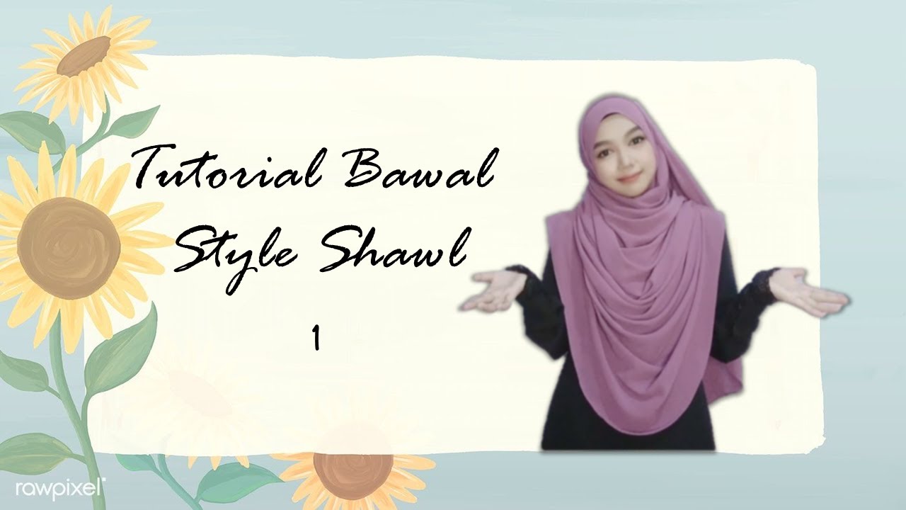 Tutorial Bawal | Style Shawl | 1 - YouTube