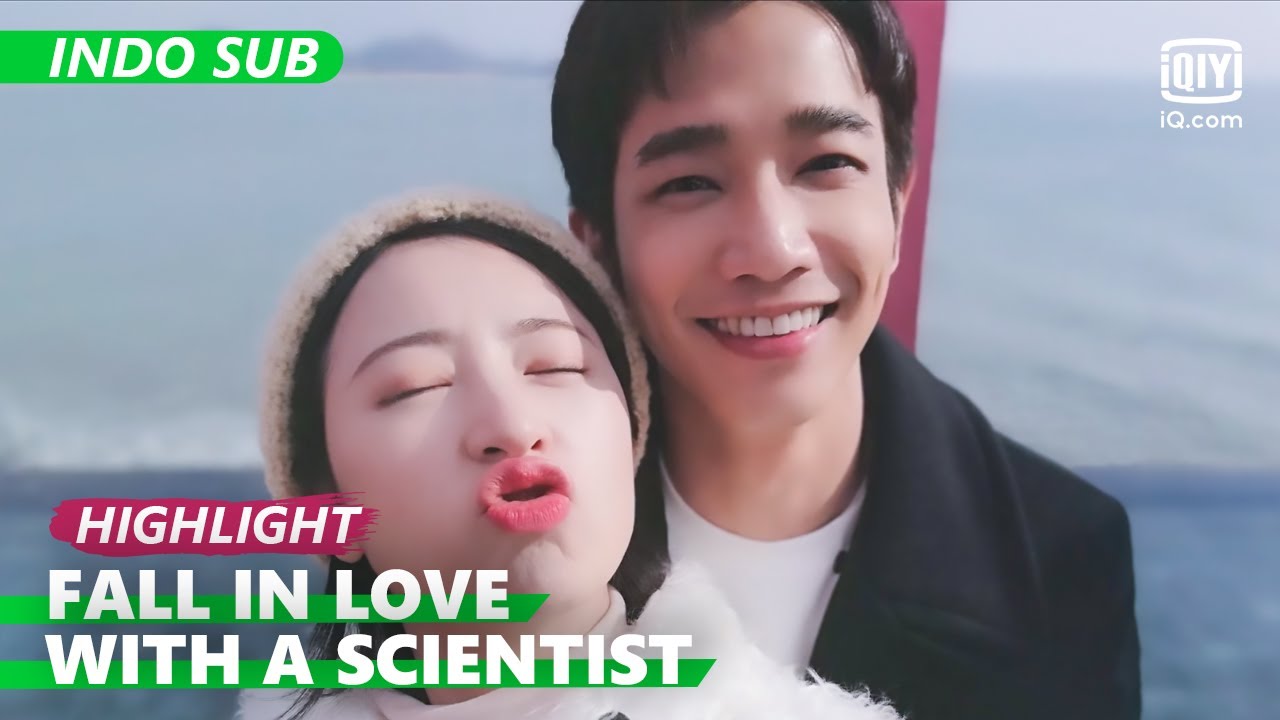 Yang & Bai kencan romantis [INDO SUB] | Fall In Love With A Scientist ...