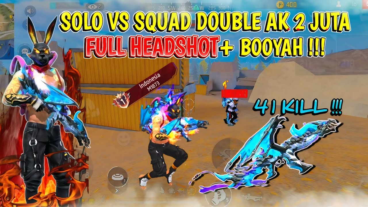 SOLO VS SQUAD FF DOUBLE AK 2 JT FULL HEADSHOT+ BOOYAH !!! SENSITIVITAS ...