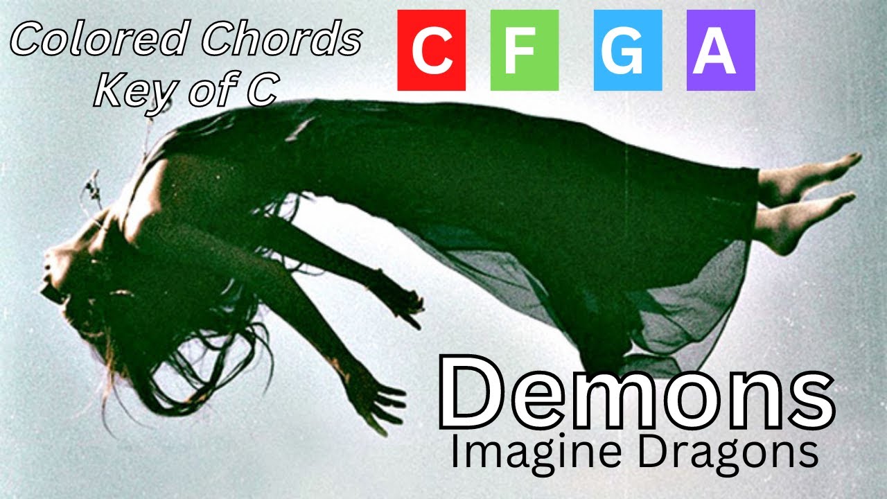 Demons by Imagine Dragons (in C major) Colored Chords for the Classroom ...