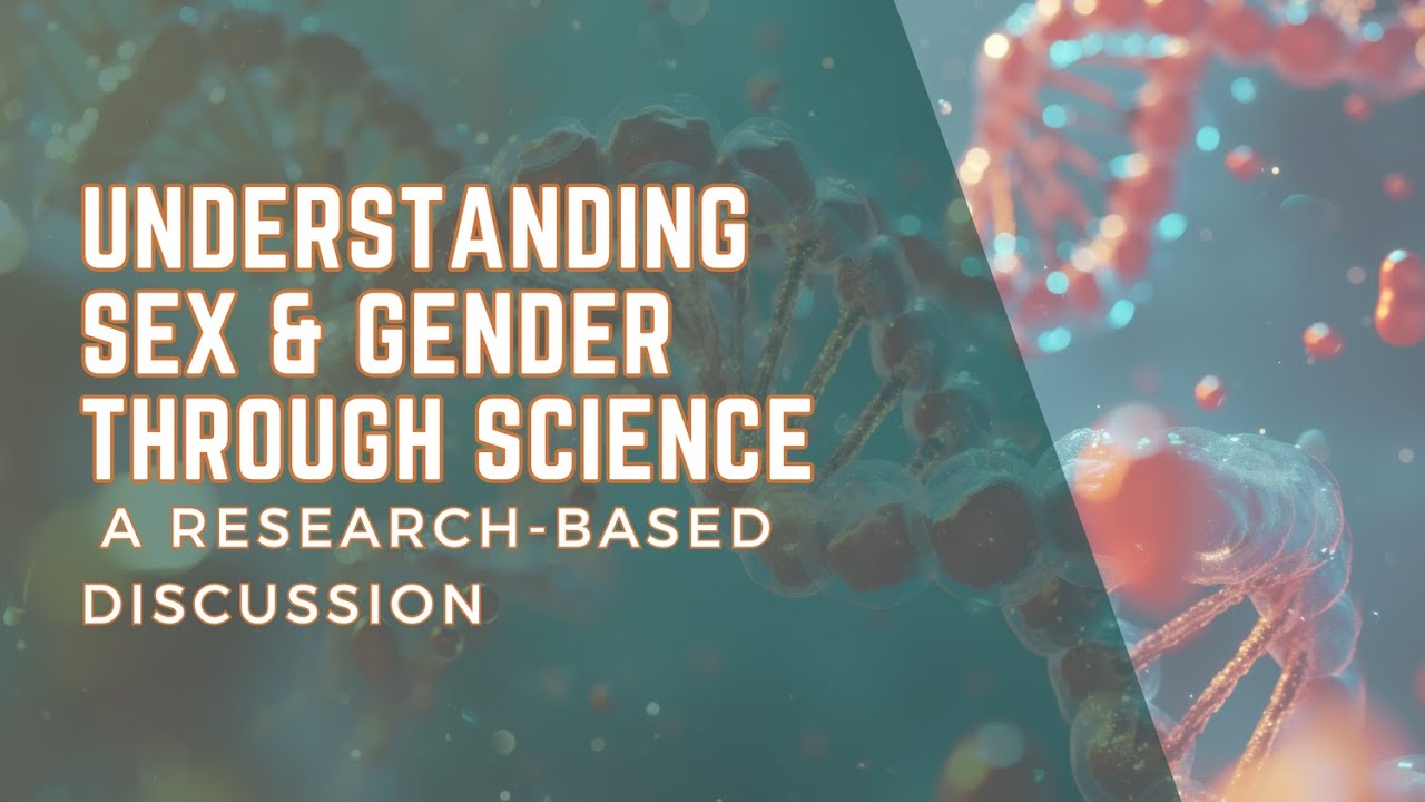 Understanding Sex & Gender Through Science | Just Humans - YouTube