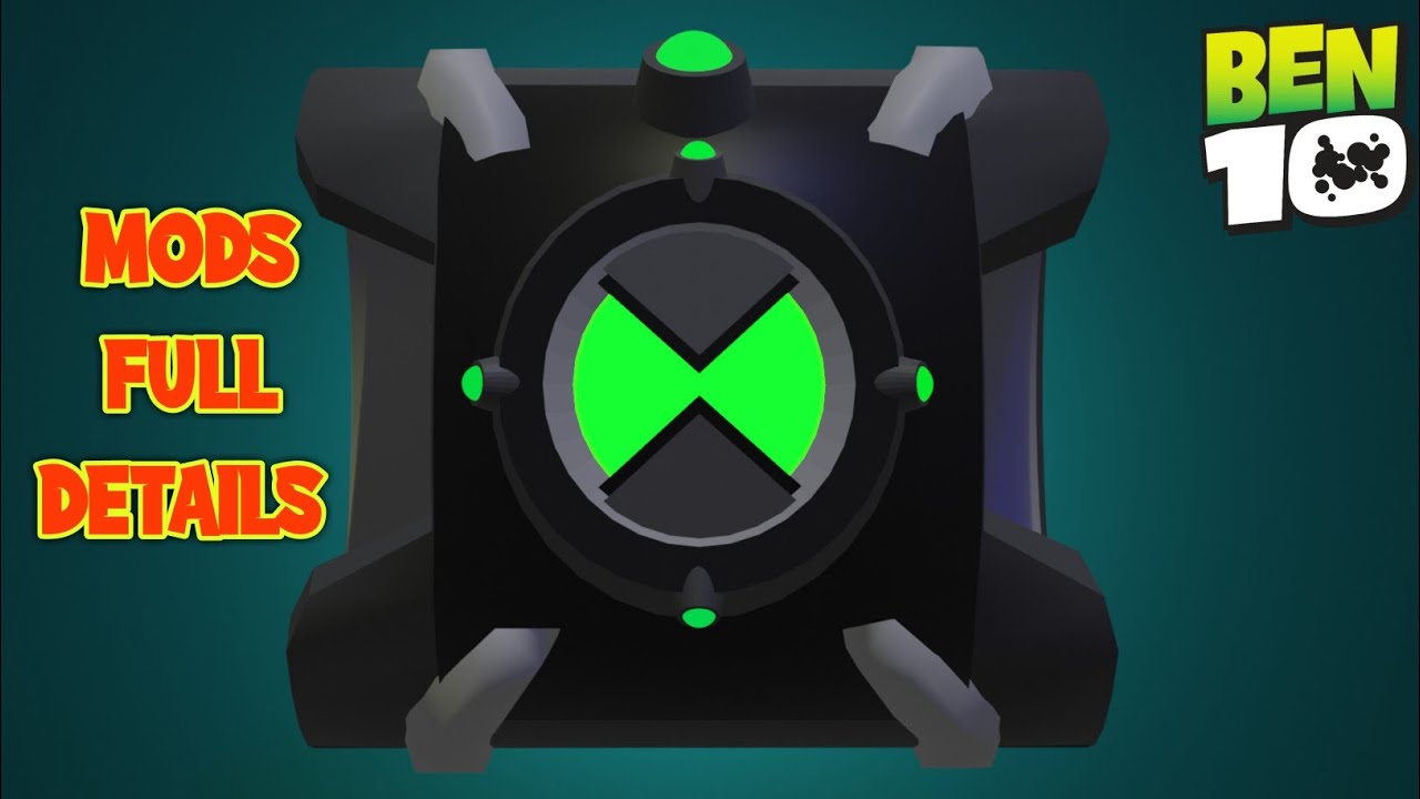 Ben 10 classic omnitrix Mods Full Details ||Ben 10 - YouTube
