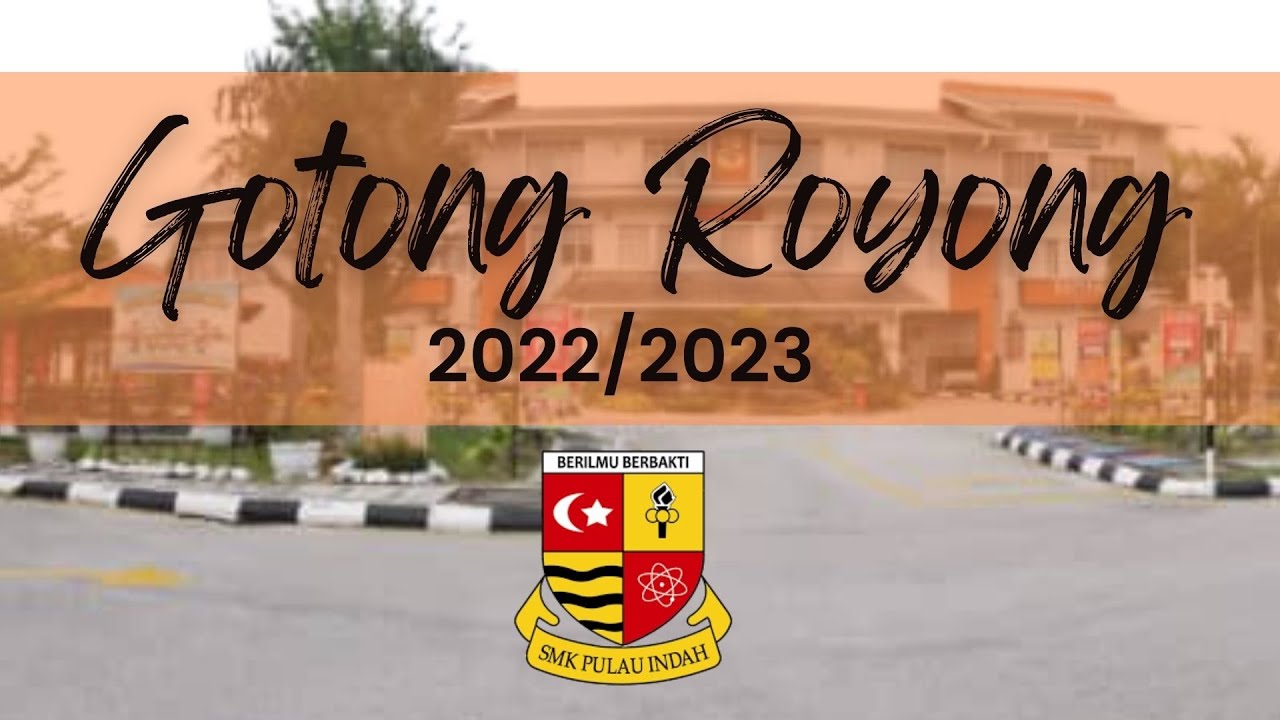 Gotong Royong Perdana 2022 - SMK Pulau Indah - YouTube