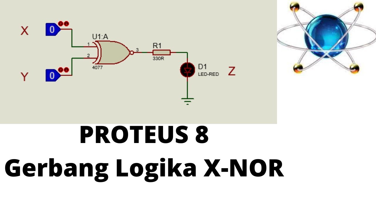 #7 PROTEUS 8 - GERBANG LOGIKA X-NOR - YouTube