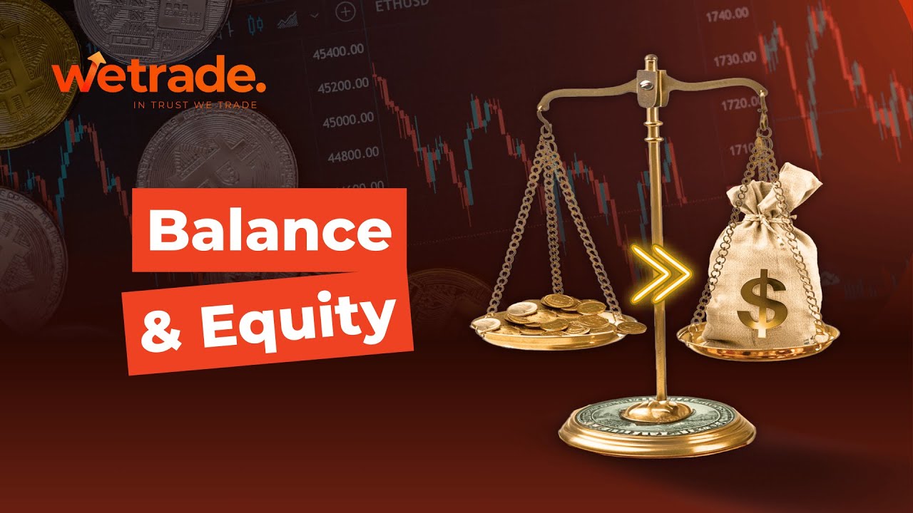 Trading-Made-Simple | Balance and Equity - YouTube