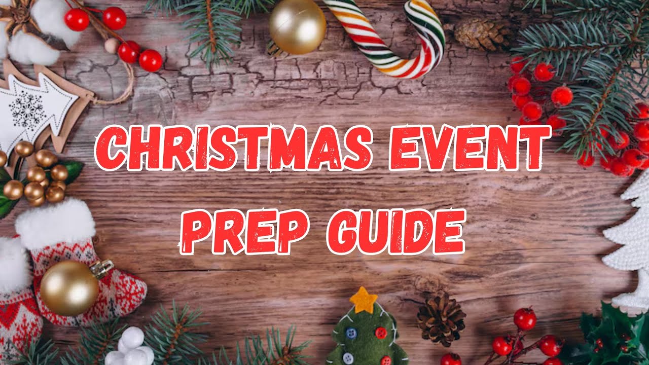 Christmas Event Prep Guide - YouTube