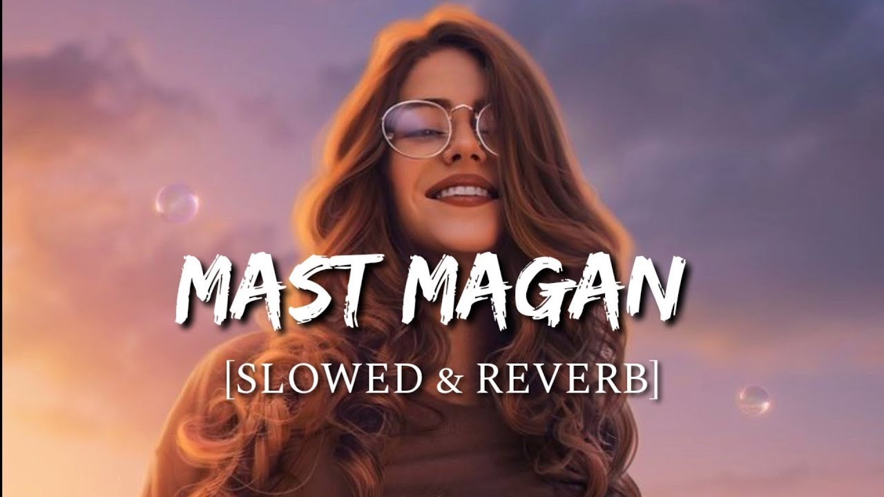 Mast Magan 🌧️☕🖤 [Slowed + Reverb] Arijit Singh song #mastmagan #love ...