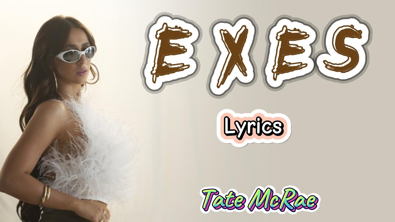 Tate McRea - Exes (Lyrics) | Top Hits | Best Songs - YouTube