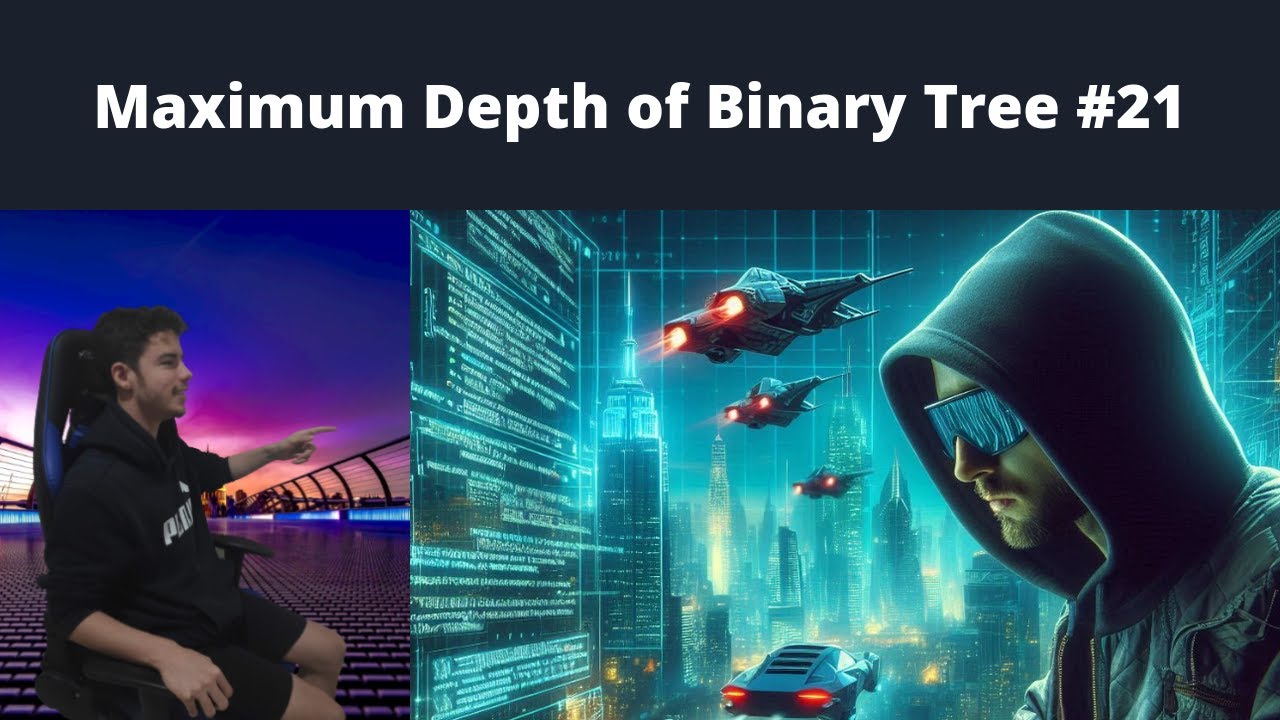 Maximum Depth Of Binary Tree Leetcode 21 Youtube 1060