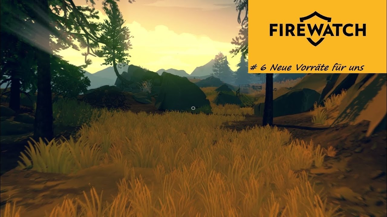 Firewatch (2016) Hoji #6 Neue Vorräte für uns [Let's Play german] - YouTube