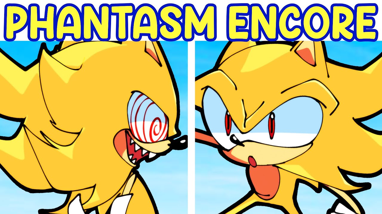 FNF Fleetway vs Super Sonic [PHANTASM ENCORE+ LYEICS] Sonic.EXE - YouTube