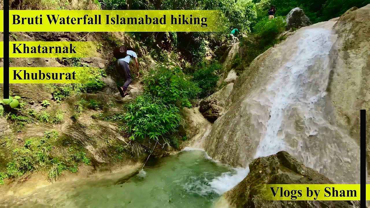 Bruti Waterfall Islamabad Hiking | Khatarnak Khubsurti - YouTube