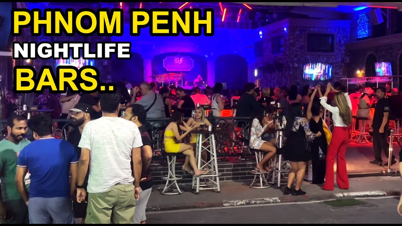 CAMBODIA NIGHTLIFE | STREET 136 GIRL, BARS, Helicopter Girl PHNOM PENH ...