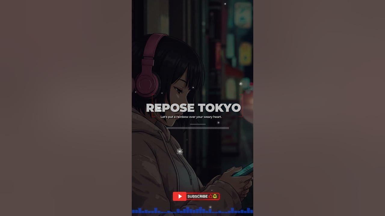 作業用BGM】SNSで話題沸騰中！メロウでエモイ Lofi Chill Pop REPOSE TOKYO - YouTube