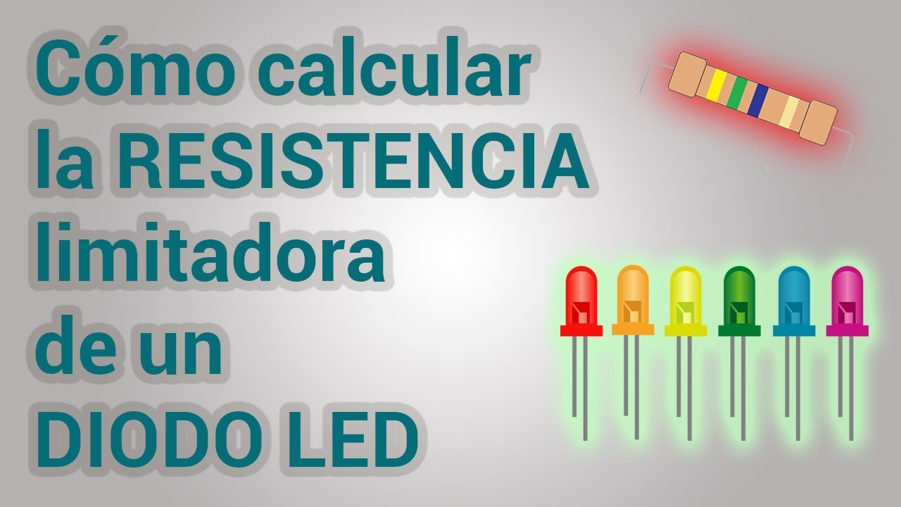 Calcular la resistencia de un led - YouTube