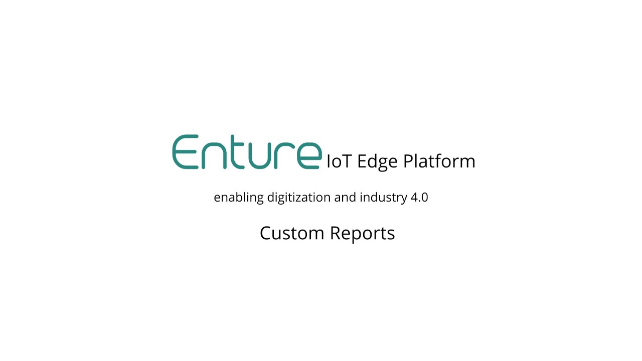 Enture - Custom Reports - YouTube