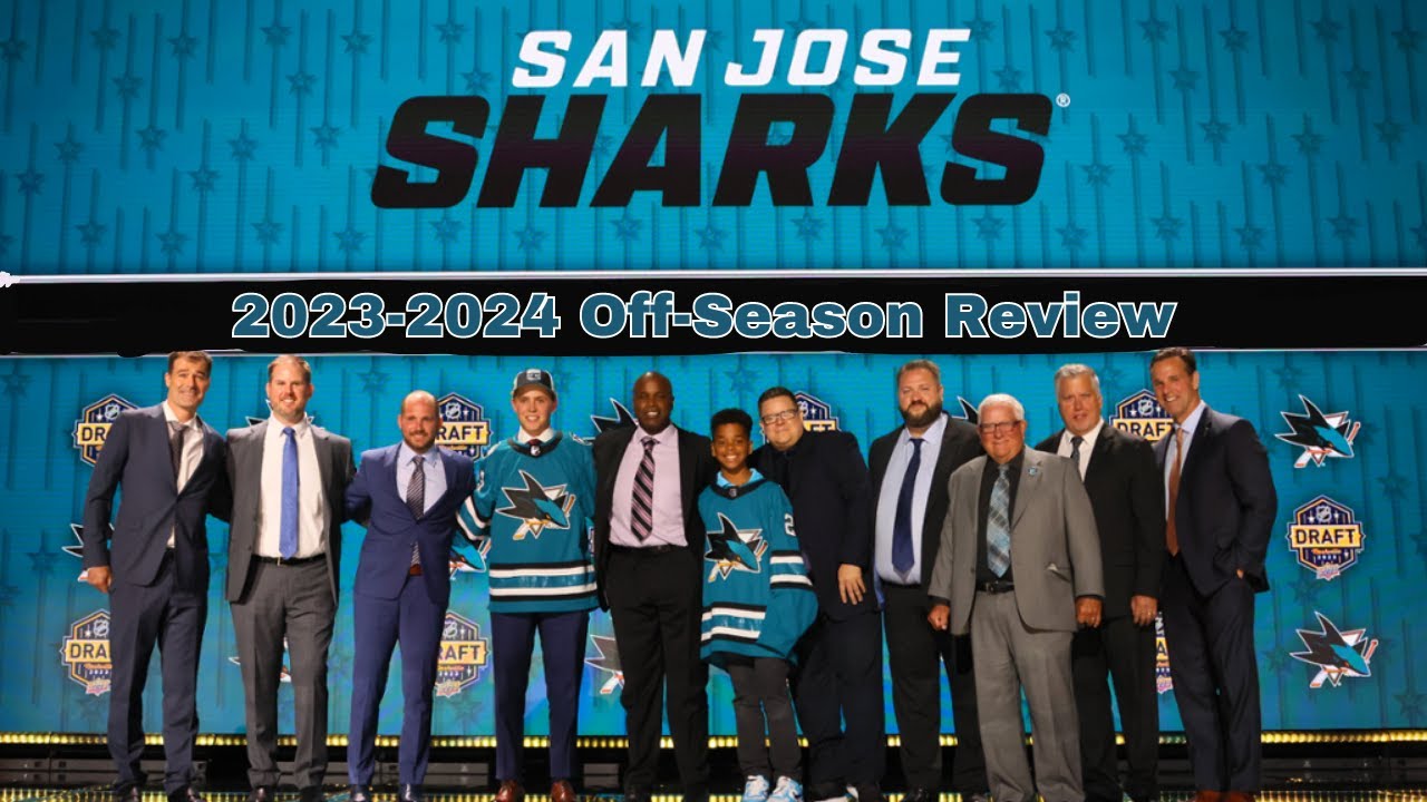 San Jose Sharks 2023-2024 Off-Season Review - YouTube