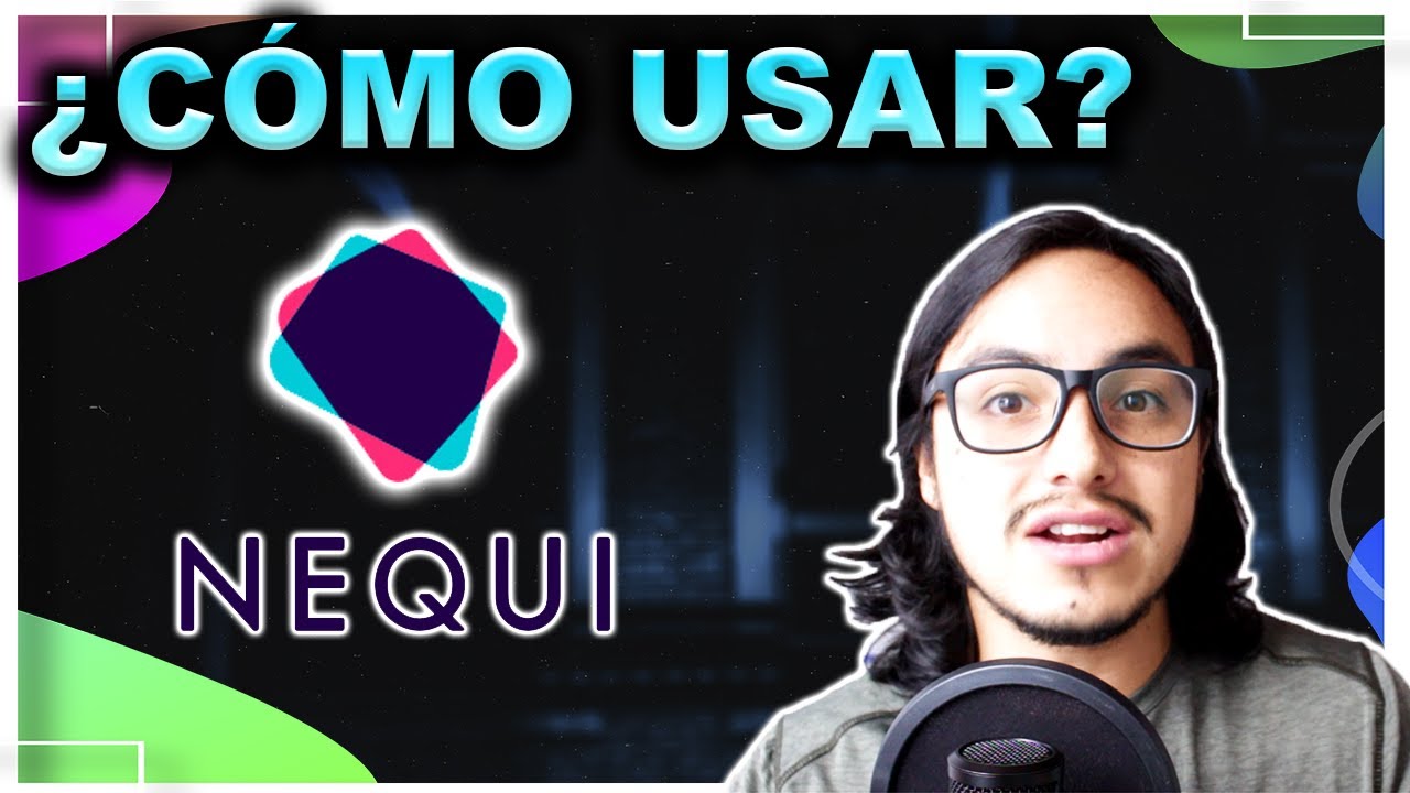 Qué es y Cómo Funciona NEQUI Colombia ⭐ - YouTube