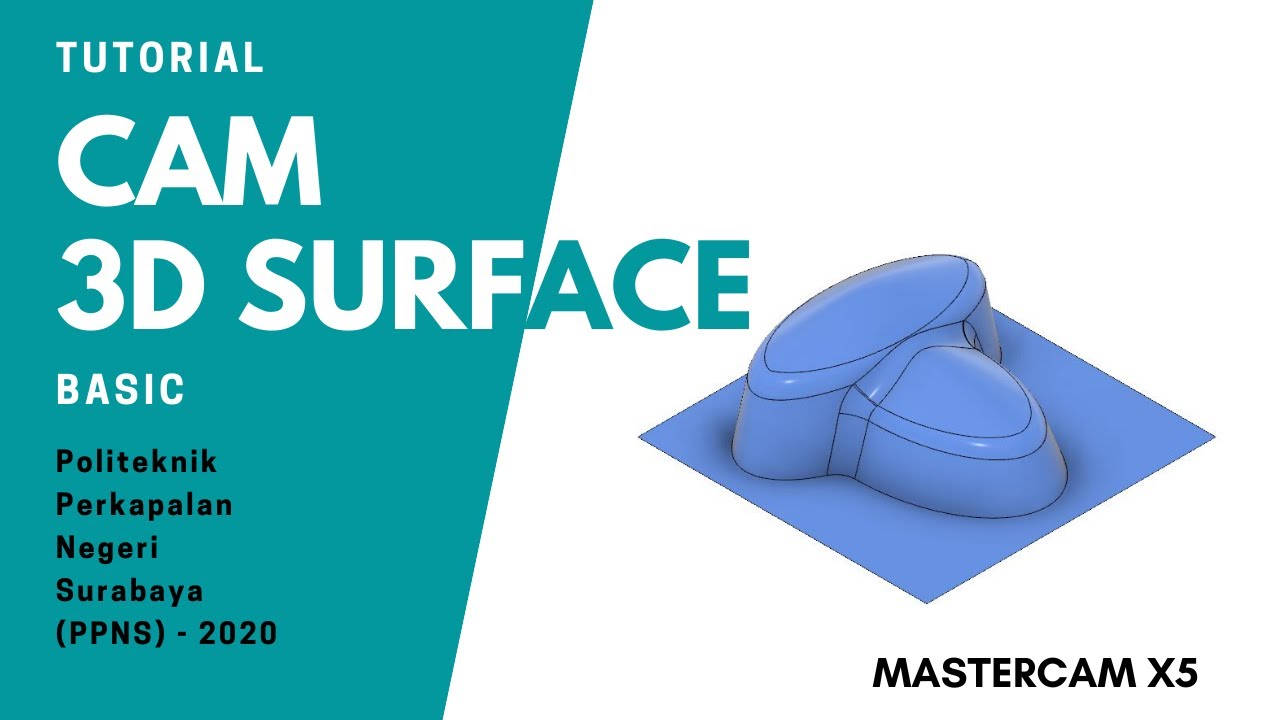 Tutorial-CAM 3D Surface (MasterCAM X5) - YouTube