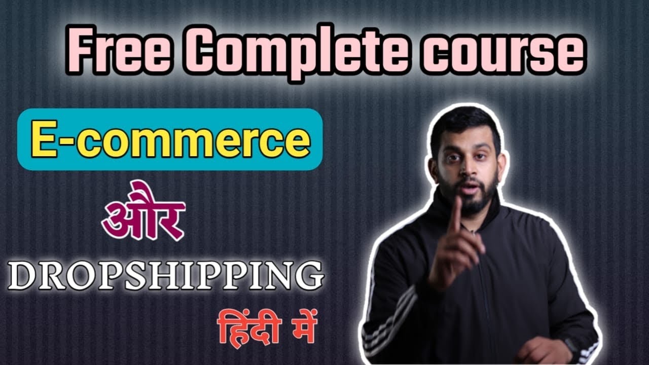 #ecommerce Complete free Course on E-commerce ,Drop-shipping and print ...