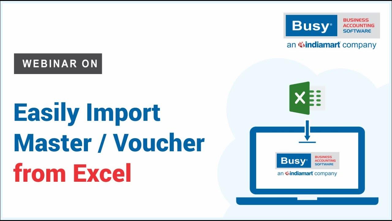 Import Master / Voucher from Excel in BUSY (English) | Import Data in BUSY from Excel - YouTube
