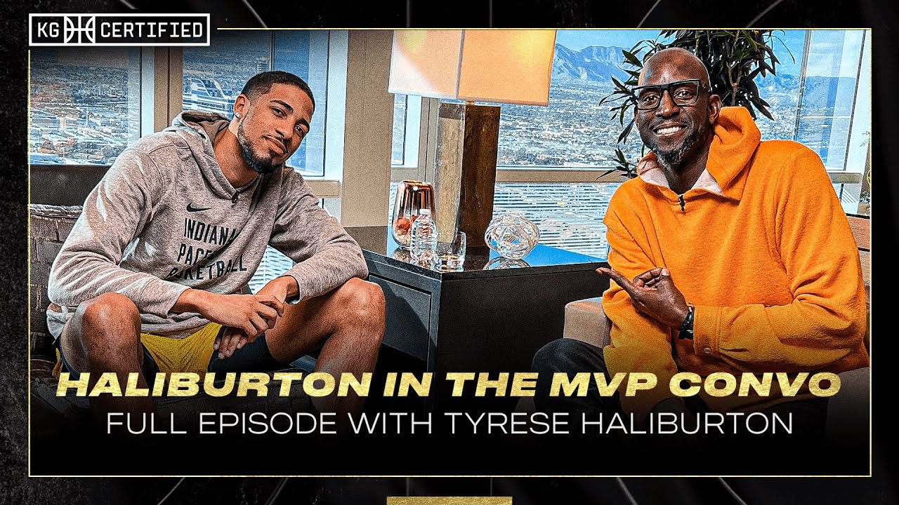 Tyrese Haliburton | MVP Convo, Pacers’ Offense, Playing In A Small Market | EP 50 | KG Certified ...