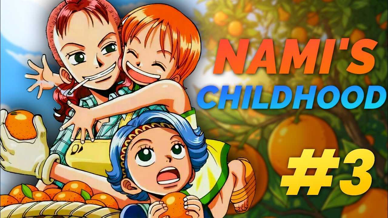 Nami's Past| Episode 3 in Hindi | Strawhats crew backstory| One piece ...