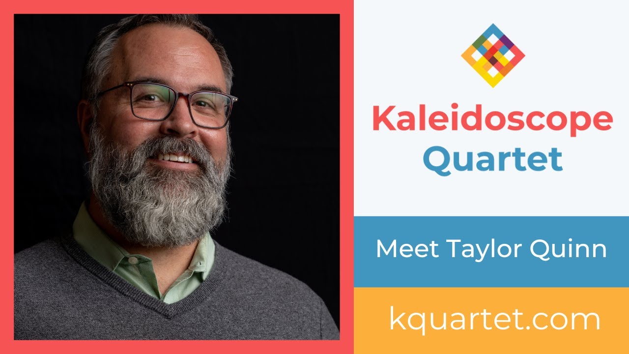 Meet Taylor Quinn! | Kaleidoscope Quartet - YouTube