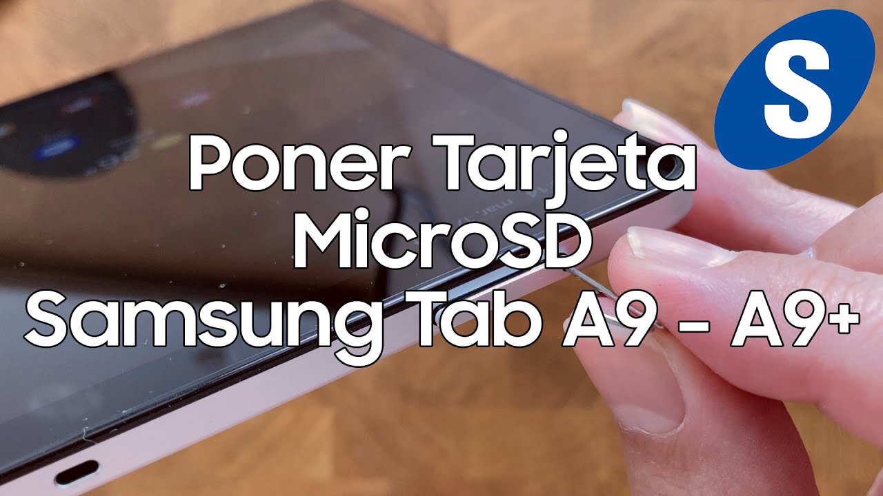 Como Poner la Tarjeta Micro SD en una Samsung Tab A9 y A9 Plus ...