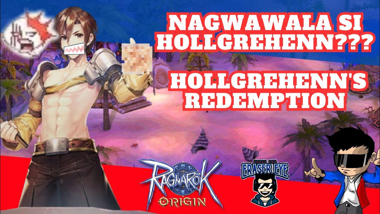 Nagwawala si Hollgrehenn??? Hollgrehenn's Redemption | Ragnarok Origin ...