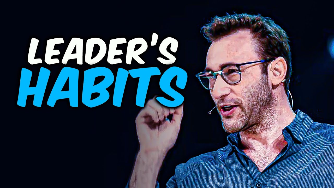 A Great Leader Has THIS Habit | Simon Sinek - YouTube