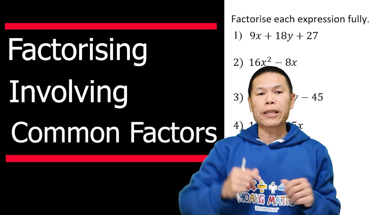 Factorising Involving Common Factors: Part 1 - YouTube