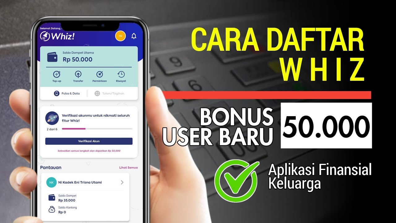 Cara Daftar Aplikasi Whiz || Bonus Pengguna Baru Whiz 50 Ribu - YouTube