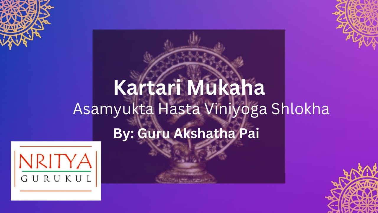 Kartari Mukha Hasta Viniyoga Shlokam |Asamyukta Hasta Viniyoga Shlokam ...