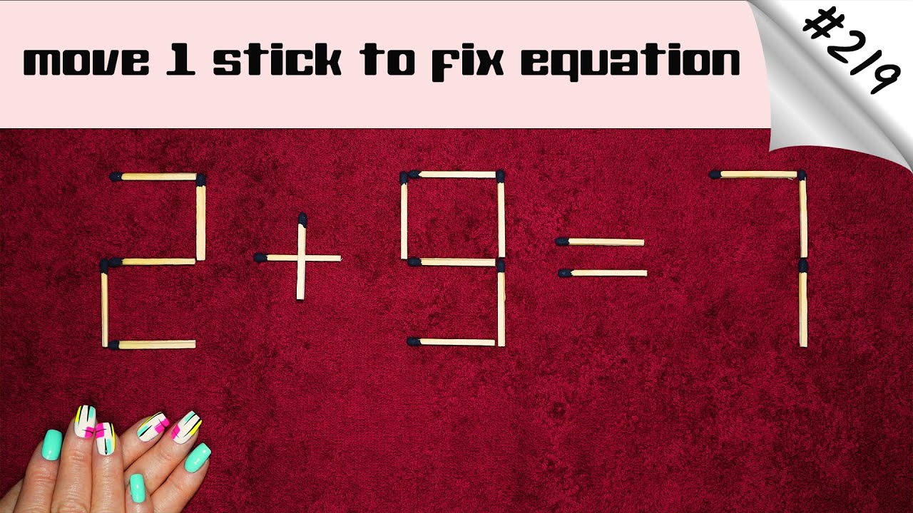 Matchstick puzzle #219 | Match puzzle 2+9=7 with hint and solution ...