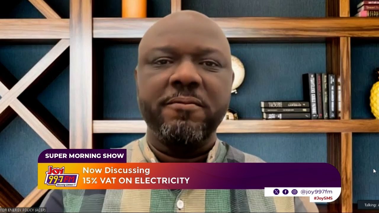 15% Eectricity VAT: The Ghanaian is too burdened in the energy sector ...
