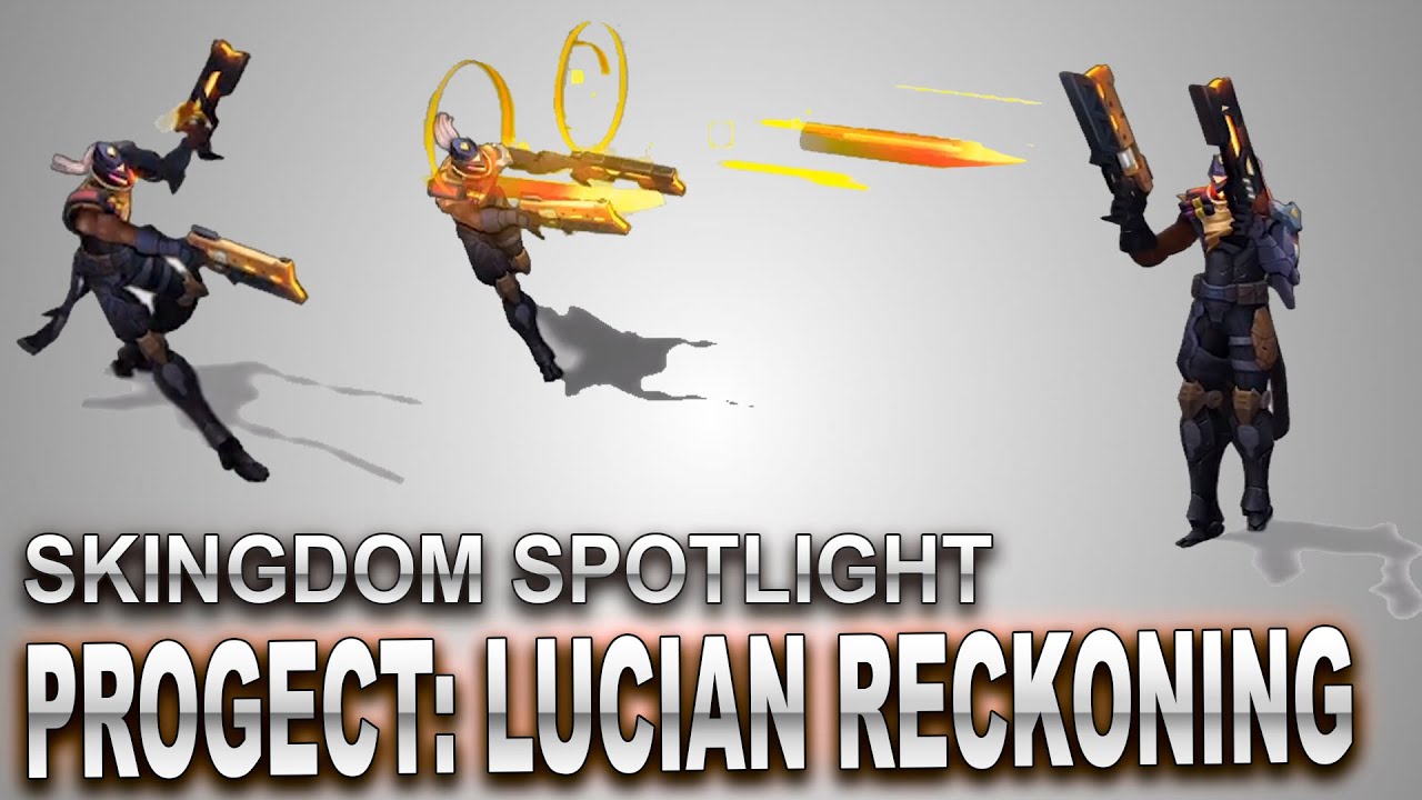 PROJECT: Lucian Reckoning Skin Spotlight | SKingdom - League of Legends ...