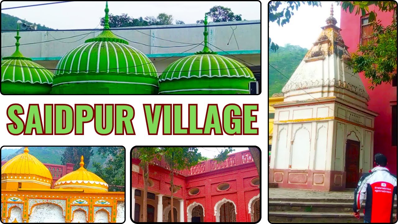 Saidpur Village Islamabad Pakistan 🙏🙏 | 500 Years Old Saidpur Village ...