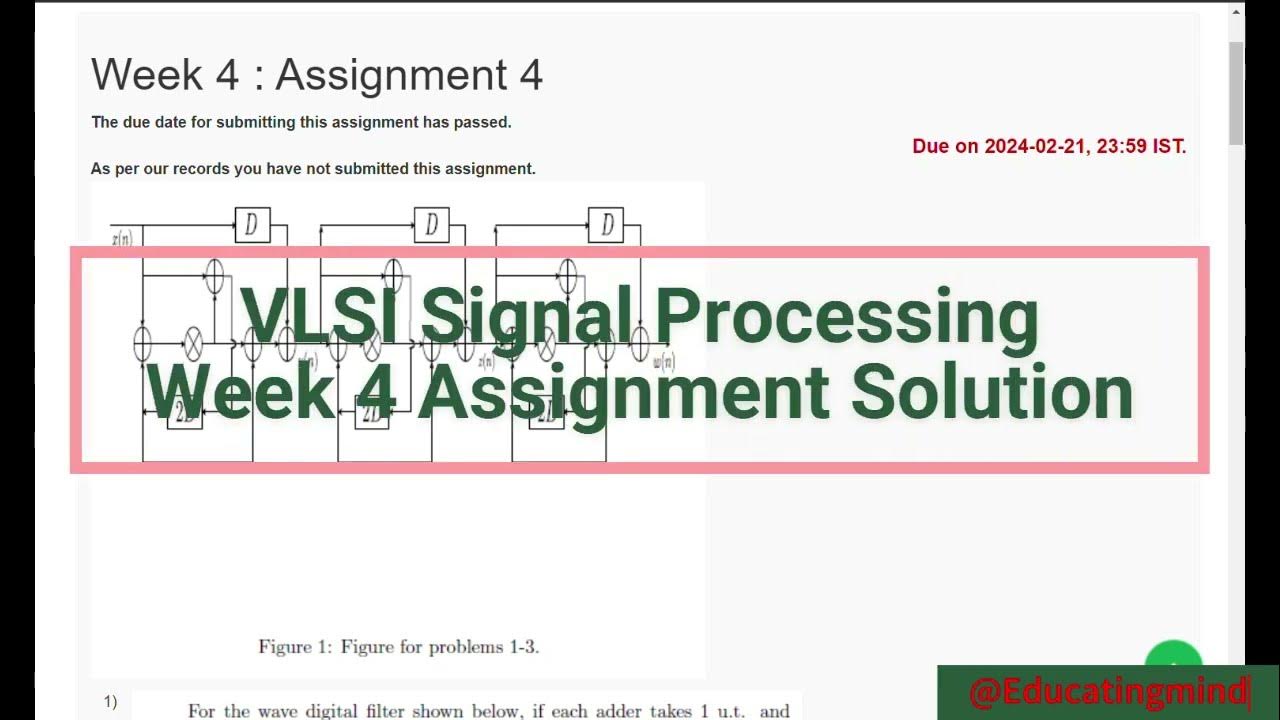 VLSI Signal Processing Week 4 Assignment Solution - YouTube