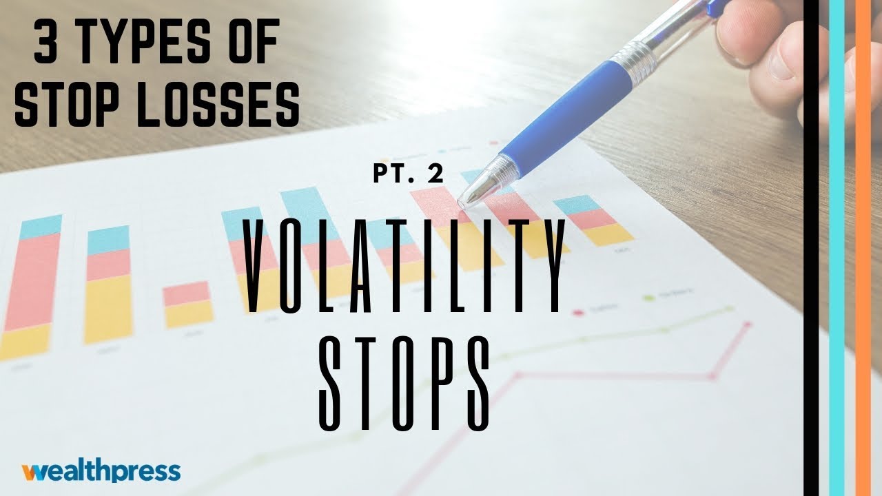 3 Types Of Stop Losses Volatility Stops YouTube 3-types-of-stop-losses-volatility-stops-youtube