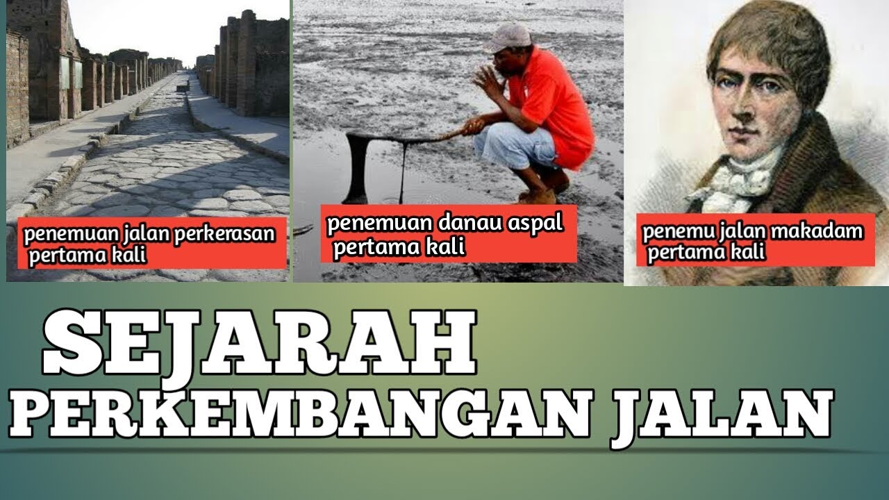 SEJARAH PERKEMBANGAN PERKERASAN JALAN ilmu sipil - YouTube