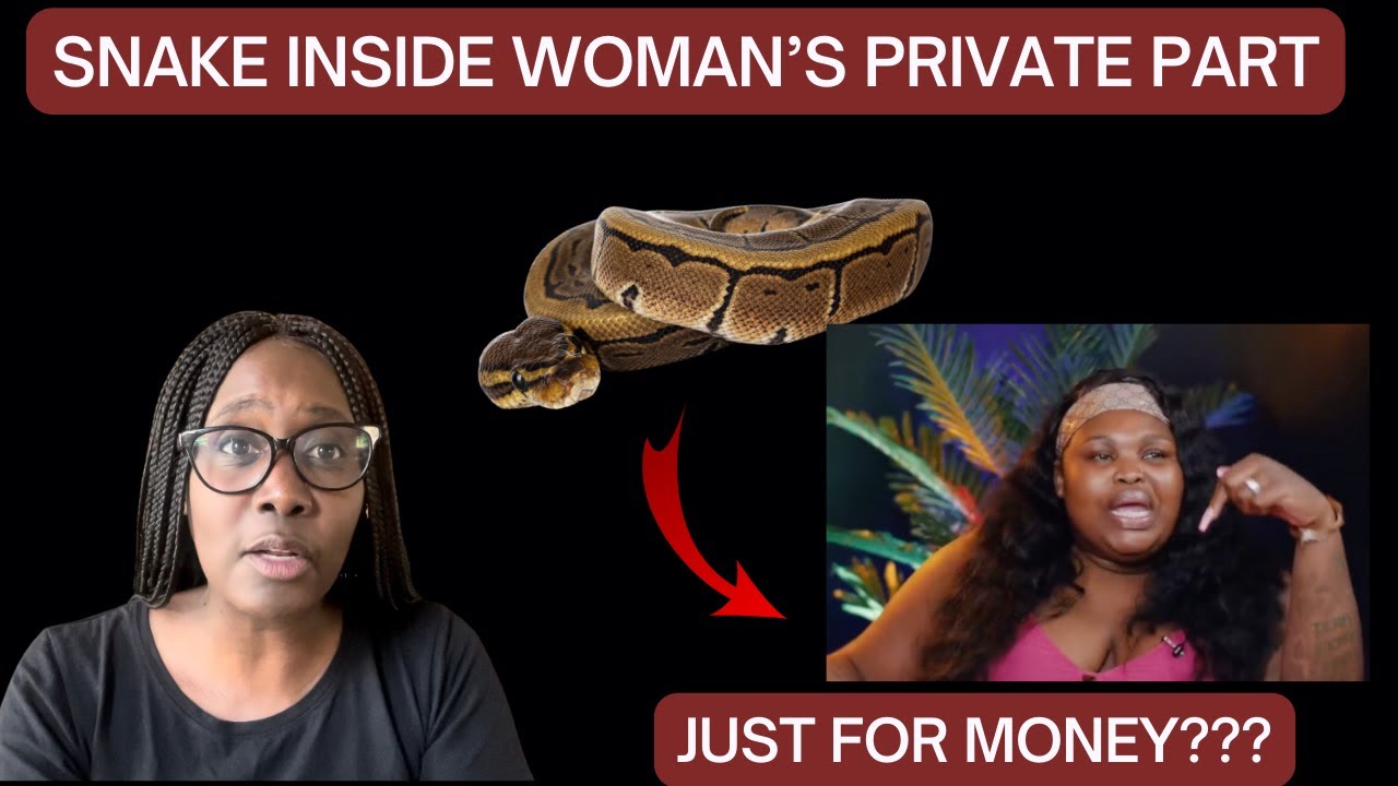 Gogo Maweni Scary Money Ritual Insert A snake Into woman private parts ...