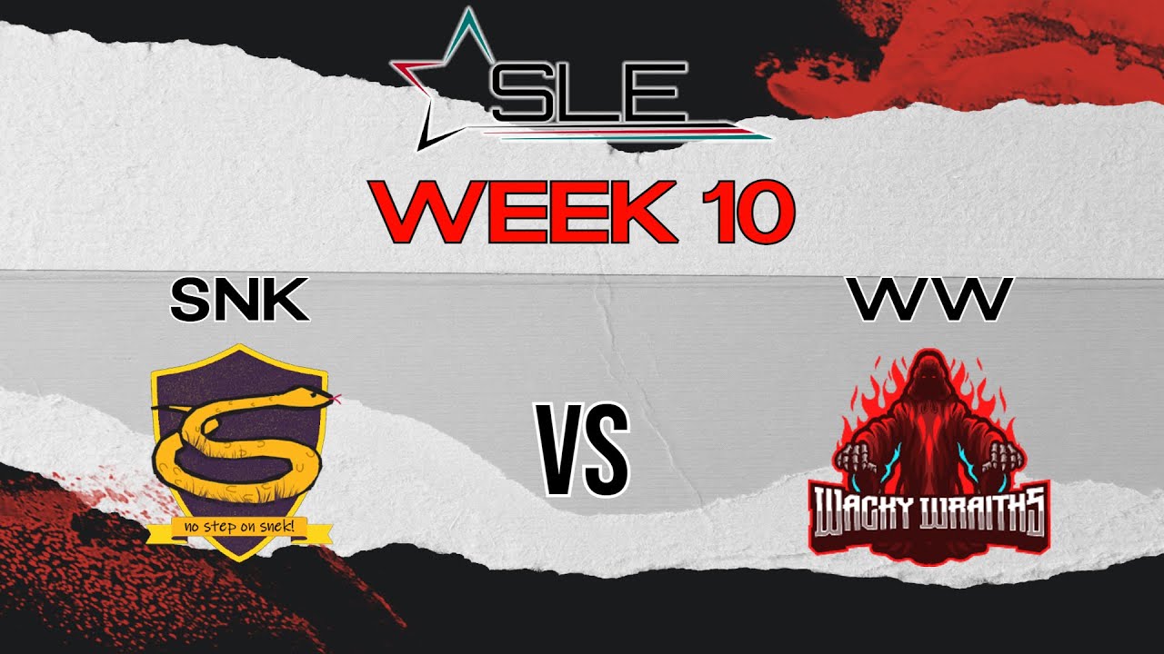 SLE Split 6 | Lower Bracket Round 3 | Wacky Wraiths SNC vs Snek Pack ...