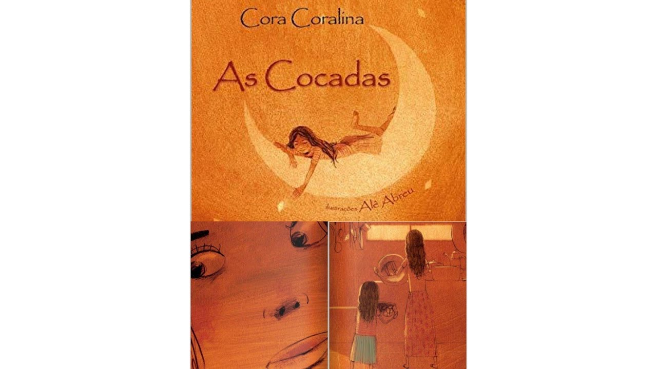 As Cocadas - Cora Coralina #infância #educação #leitura #recordação# ...