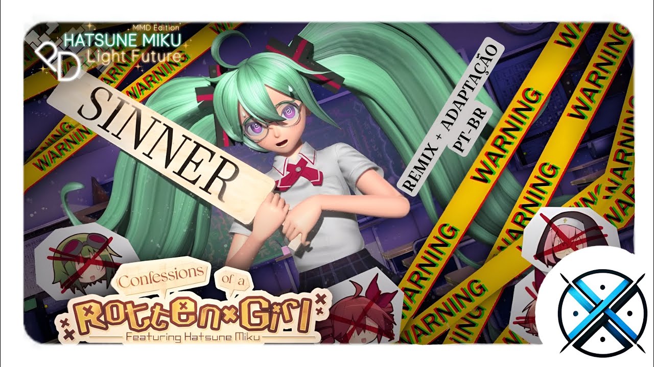 REMIX 】 CONFESSIONS OF A ROTTEN GIRL ADAPTAÇÃO PT-BR + ANIMAÇÃO 3D ...